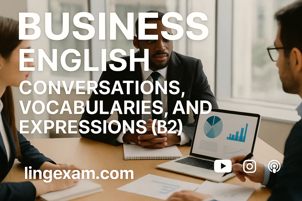 Business English Conversations (B2) - LingExam Language Academy